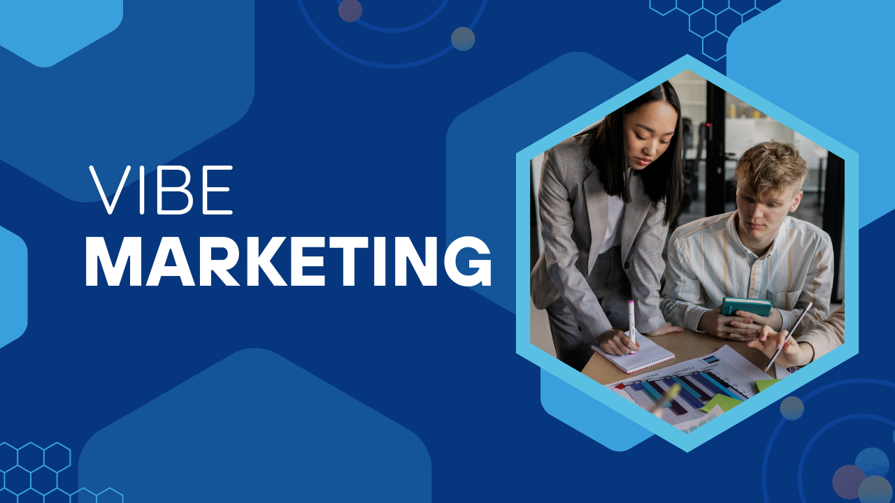 What is Vibe Marketing? A Complete Guide for Marketers, Entrepreneurs ...